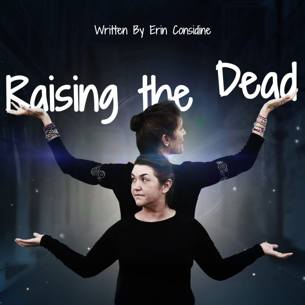 Raising the Dead - Essential Theatre